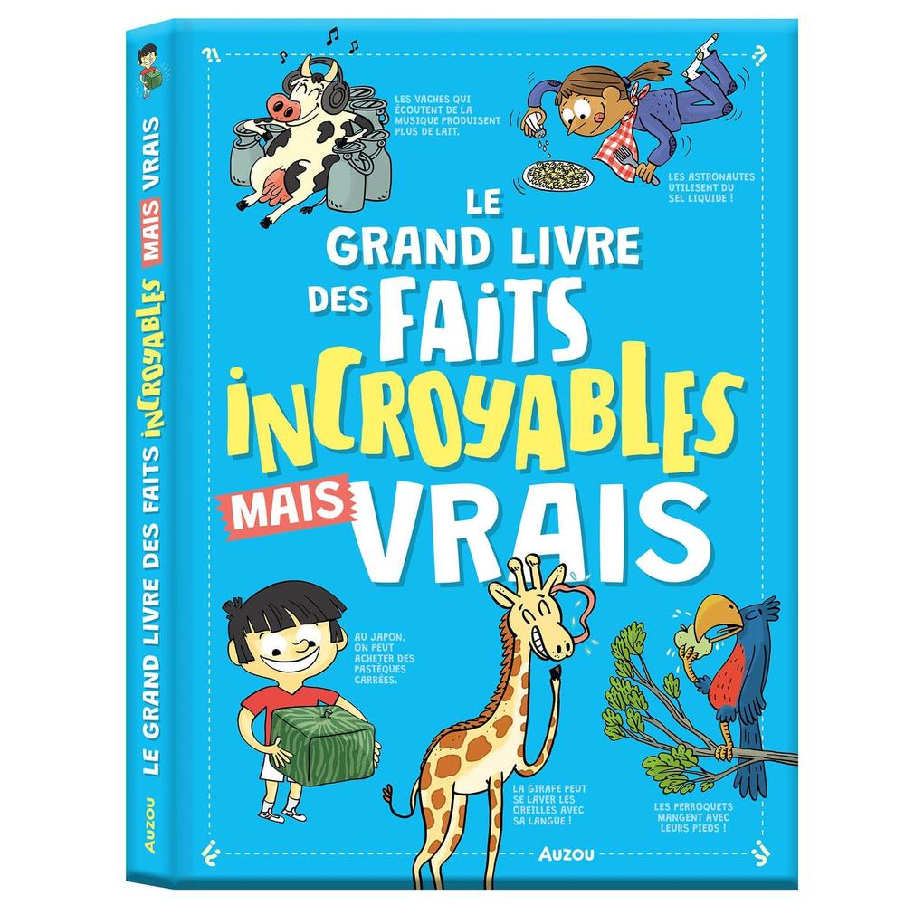 Le grand livre des faits incroyables mais vrais – Boutique LeoLudo